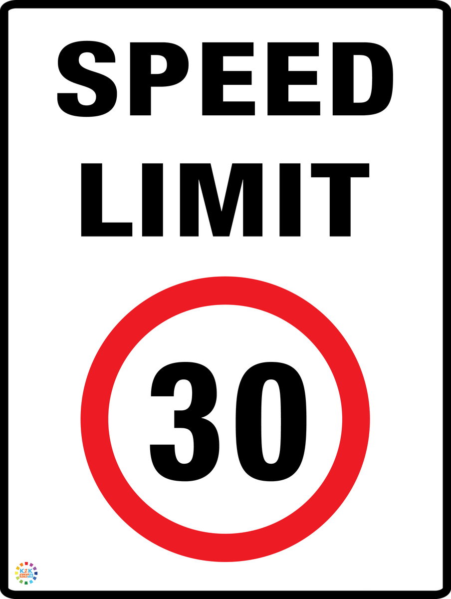 Speed Limit 30 Kph Sign | K2K Signs Australia