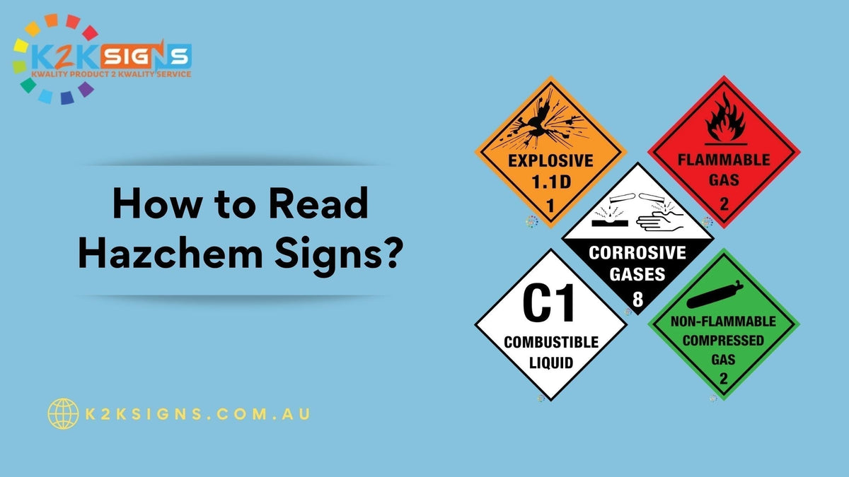 What are Hazchem Signs and How to Read Them | K2K Signs Australia