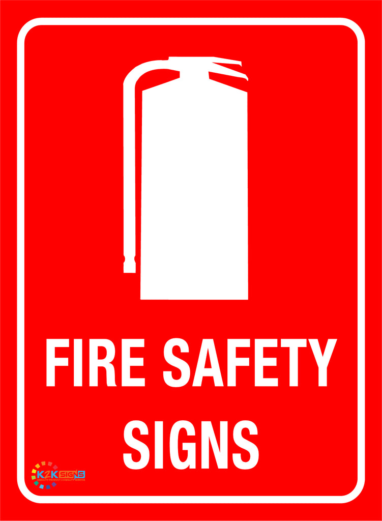 Fire Safety Signs | K2K Signs Australia