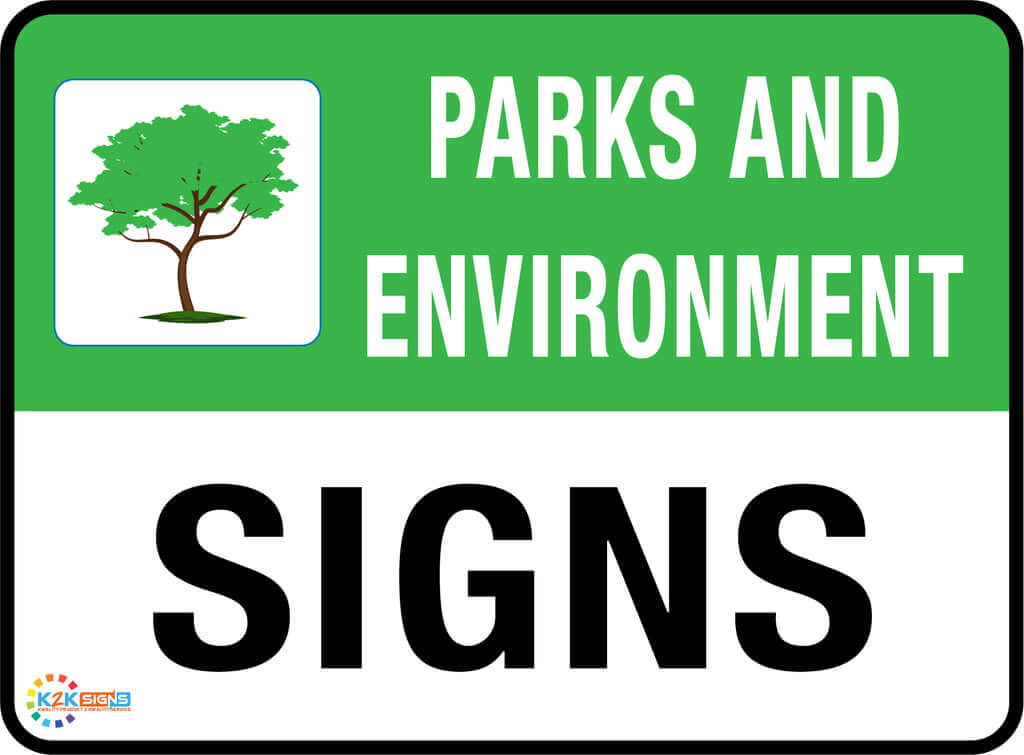 Parks & Environment Signs | K2K Signs Australia