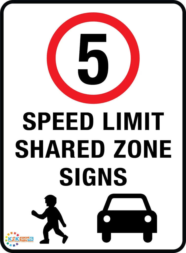 Speed Signs & Shared Zone Signs | K2K Signs Australia