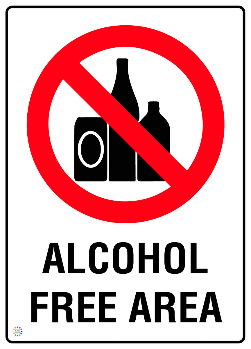 Alcohol Free Area Sign | No Alcohol Zone Sign | K2K Signs Australia