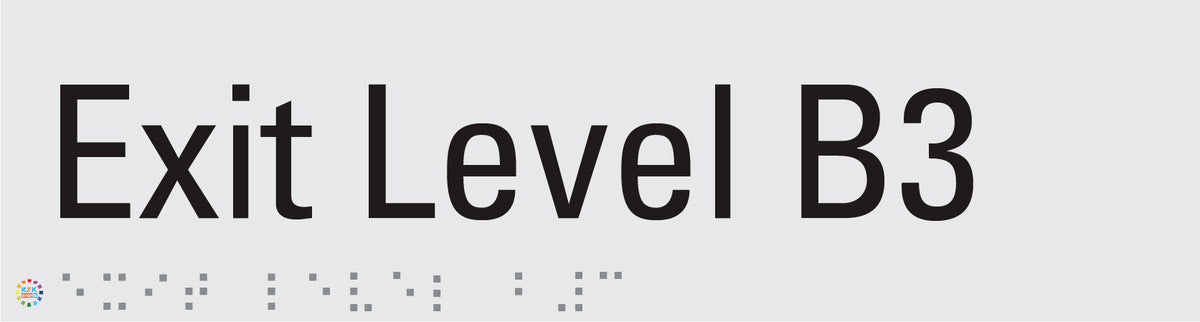 Exit Level B3 - Braille and Tactile Sign | K2K Signs Australia