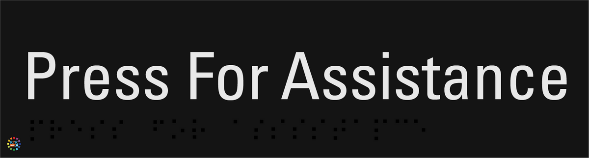 Press For Assistance - Braille and Tactile Sign | K2K Signs Australia