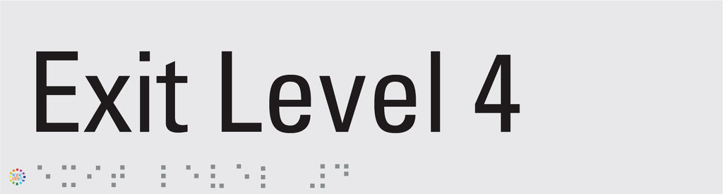Exit Level 4 - Braille and Tactile Sign | K2K Signs Australia