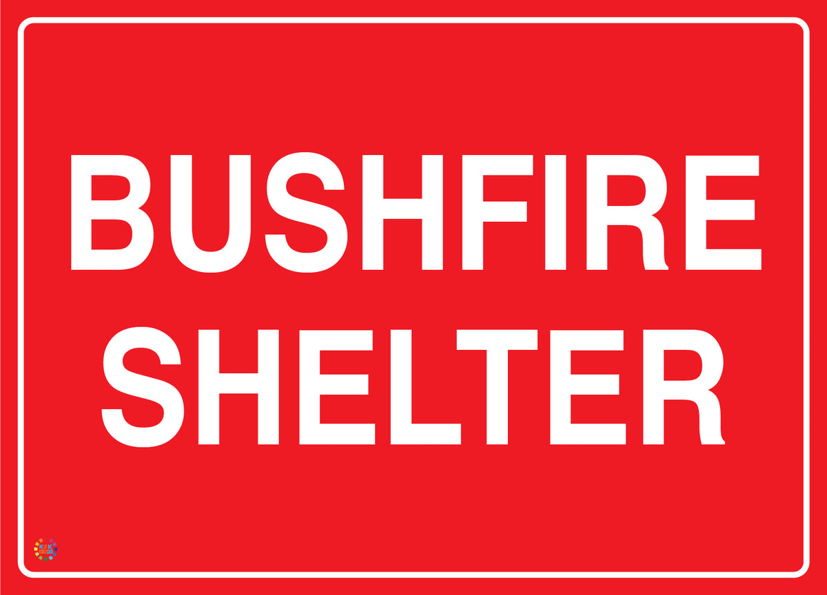 Bushfire Shelter Sign | Emergency & Exit Sign | K2K Signs Australia