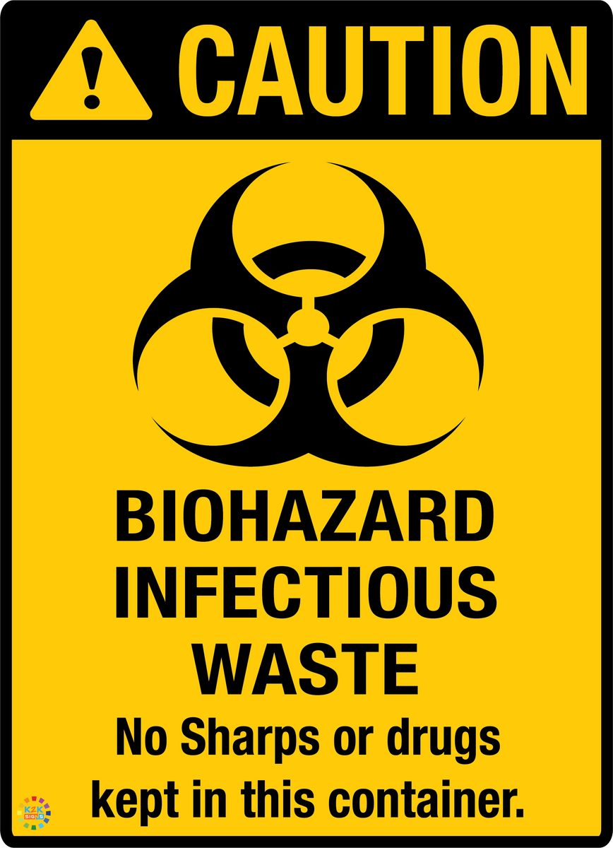 Caution - Biohazard Infectious Waste No Sharps Or Drugs Kept In This ...