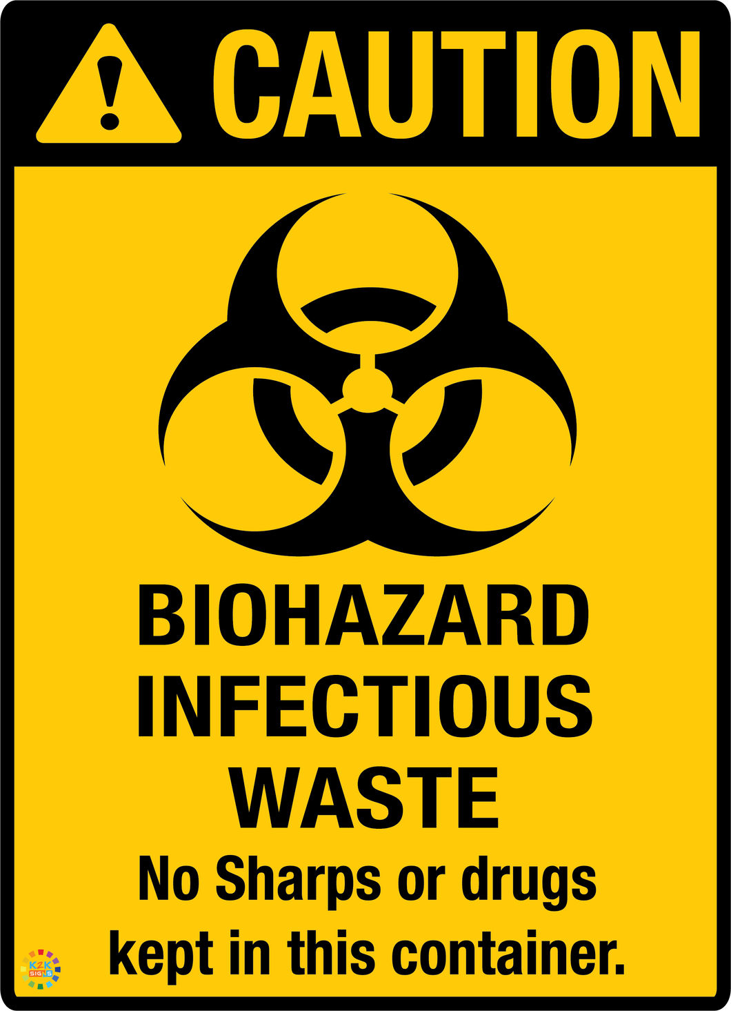 Caution - Biohazard Infectious Waste No Sharps Or Drugs Kept In This ...
