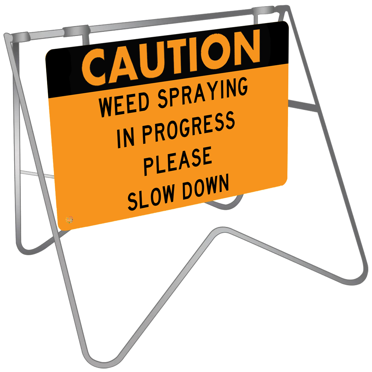 Caution Weed Spraying In Progress Please Slow Down - Swing Stand & Sign ...
