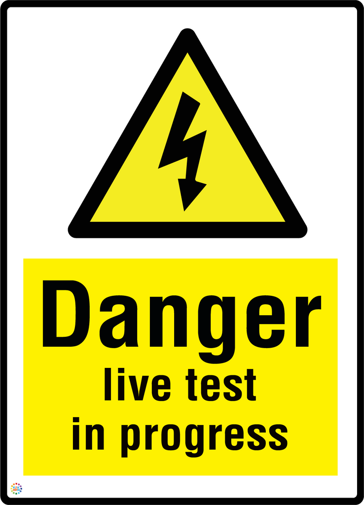 Danger Live Test In Progress | K2K Signs Australia