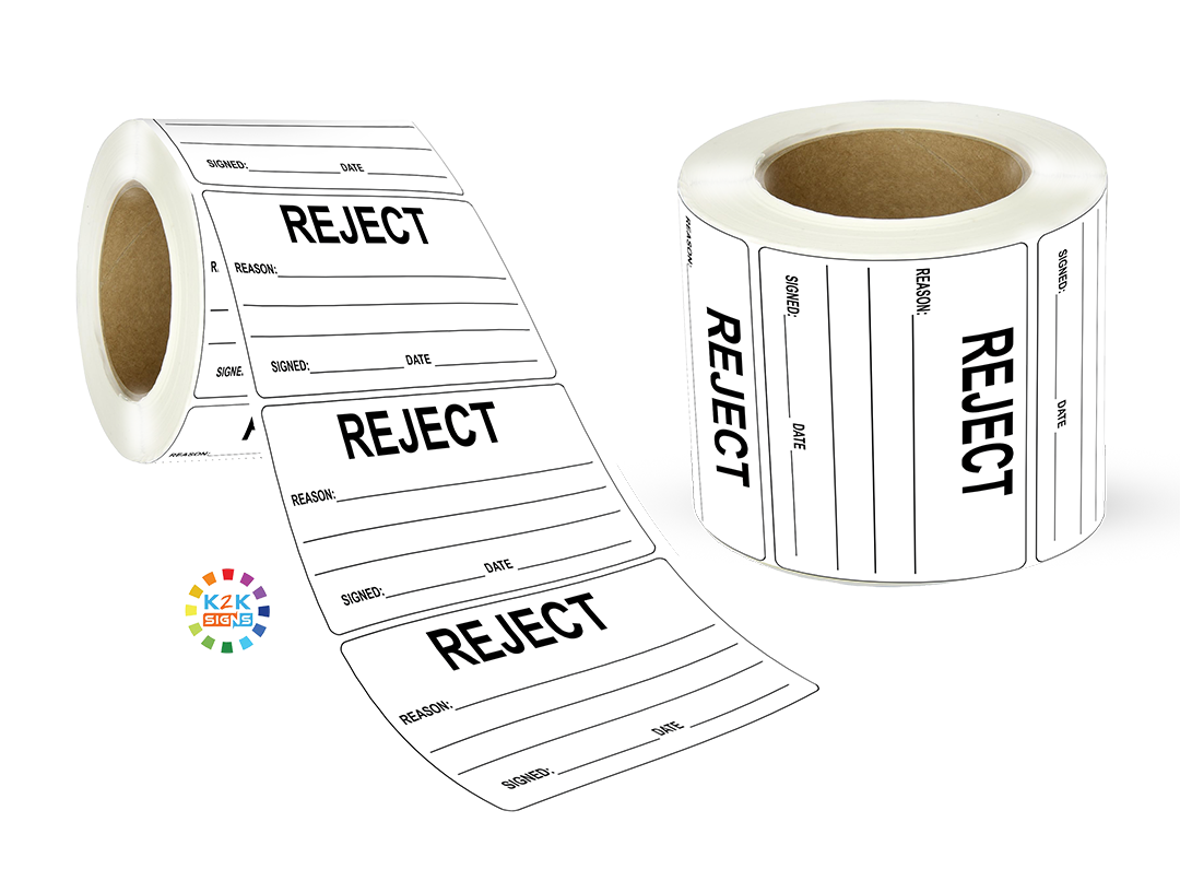Reject - Label Roll | K2K Signs Australia