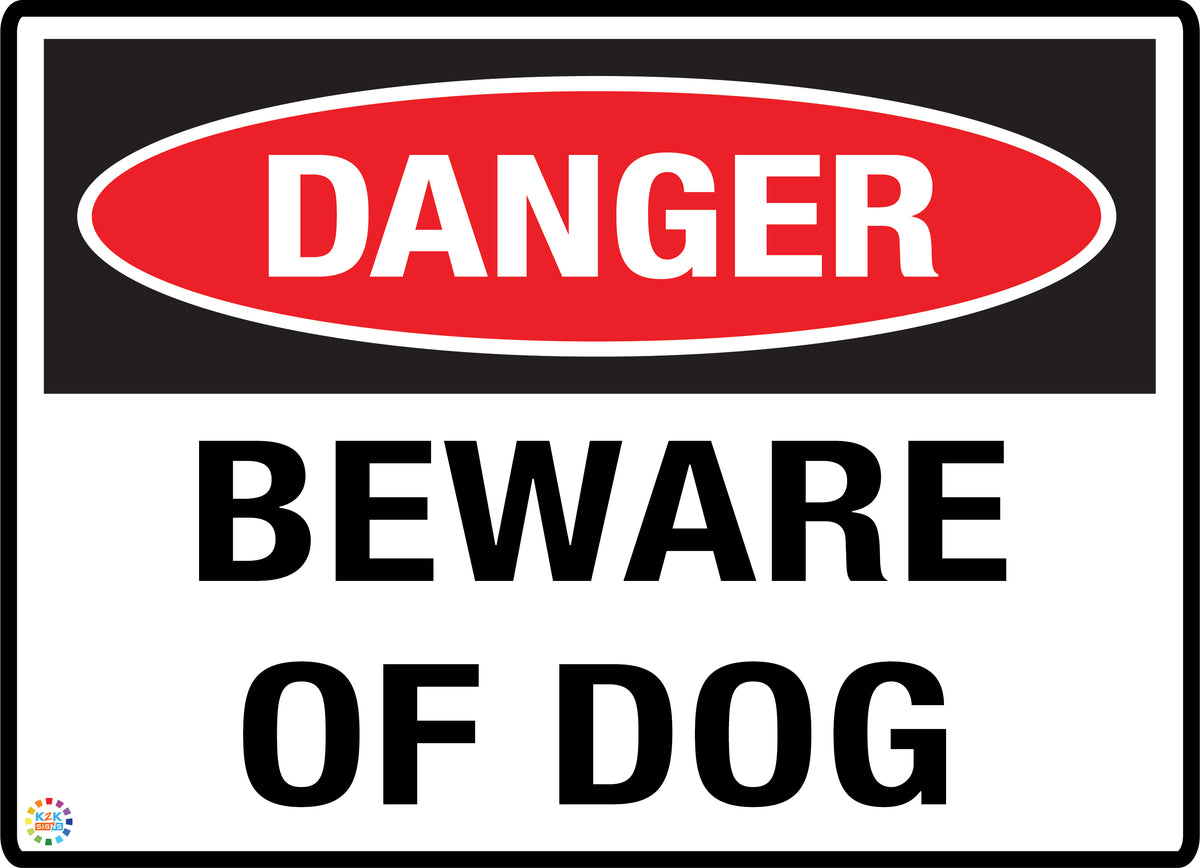 Danger Beware of Dog Sign | K2K Signs Australia