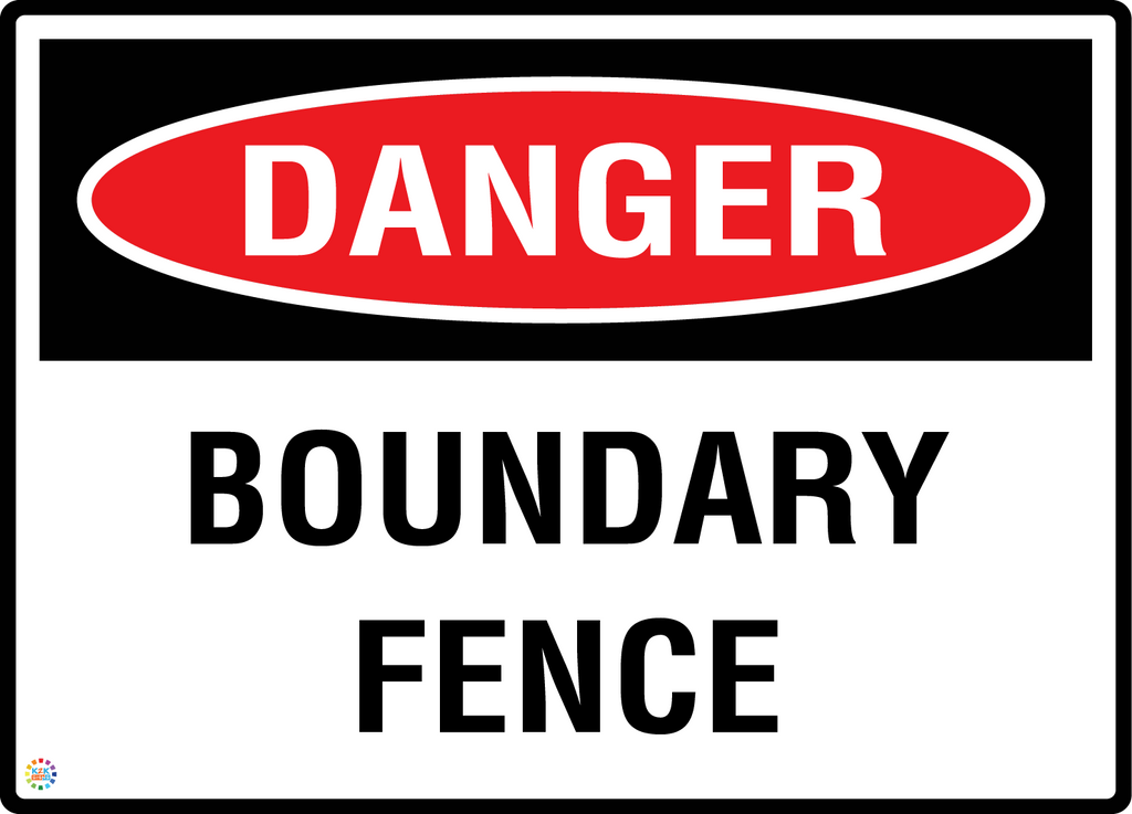 Danger - Boundary Fence Sign | Perimeter Safety Signage | K2K Signs ...