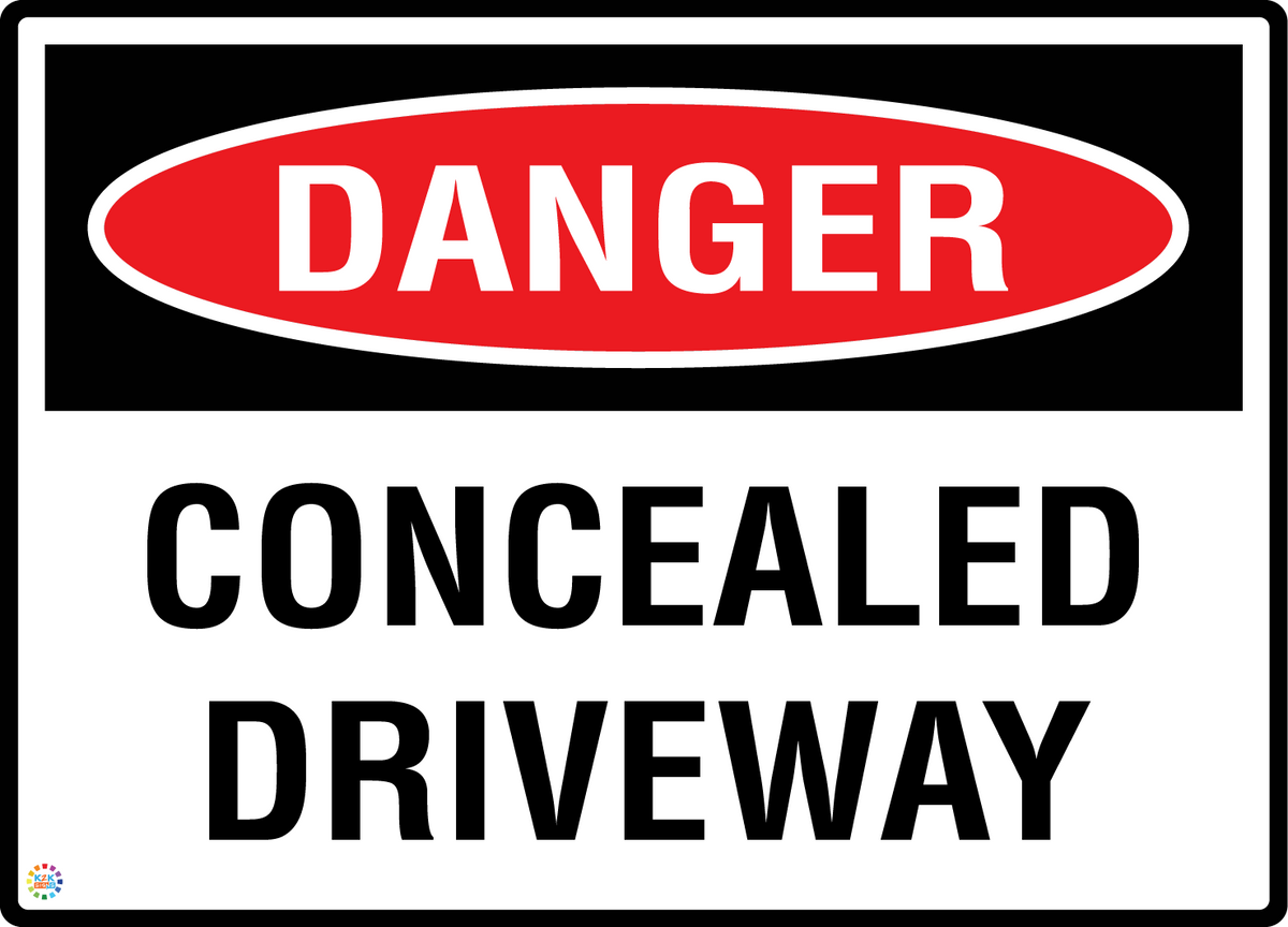 Concealed Driveway Sign | K2K Signs Australia