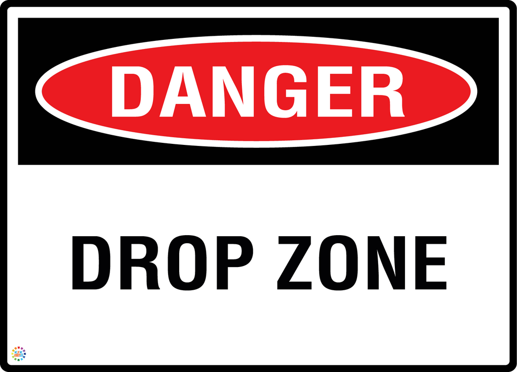 Danger Drop Zone Sign K2k Signs Australia