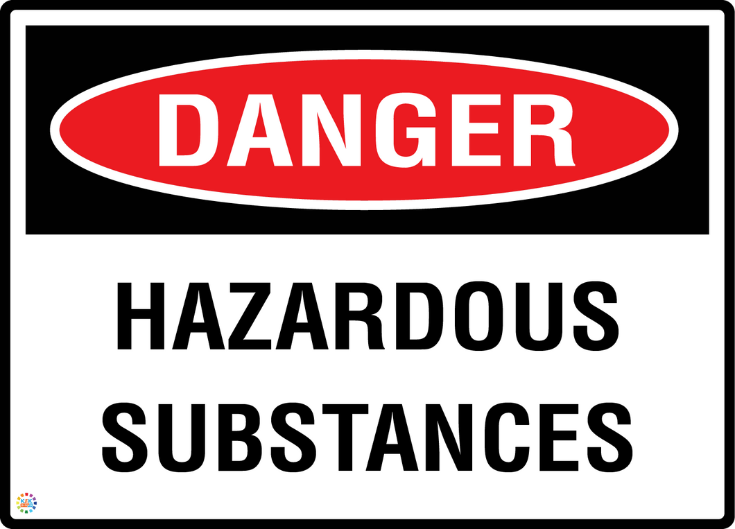 Danger - Hazardous Substances Sign | AS 1319 Chemical Safety Sign | K2K ...