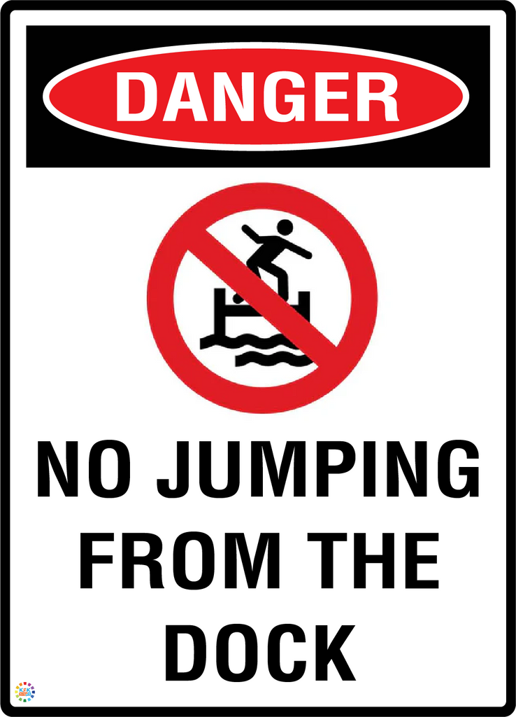 Danger - No Jumping From The Dock Sign | Water Safety Sign | K2K Signs ...