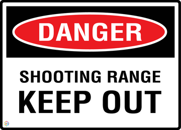 Danger - Shooting Range Keep Out Sign | Live Fire Warning Sign | K2K ...