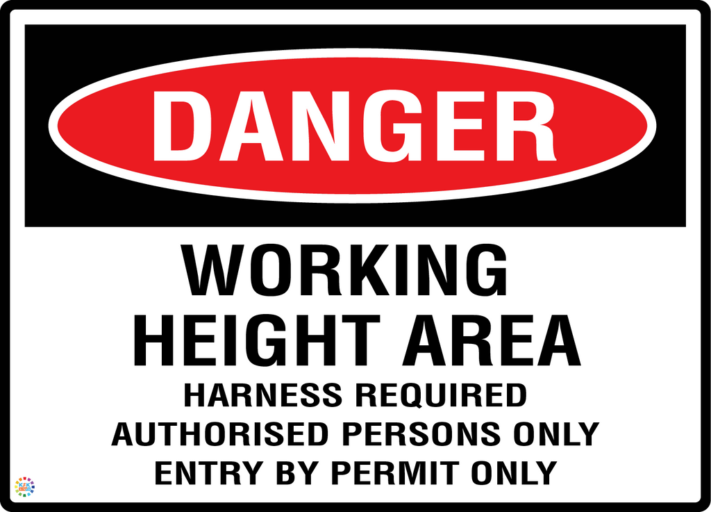 Danger – Working Height Area - Harness Required - Authorised Persons ...