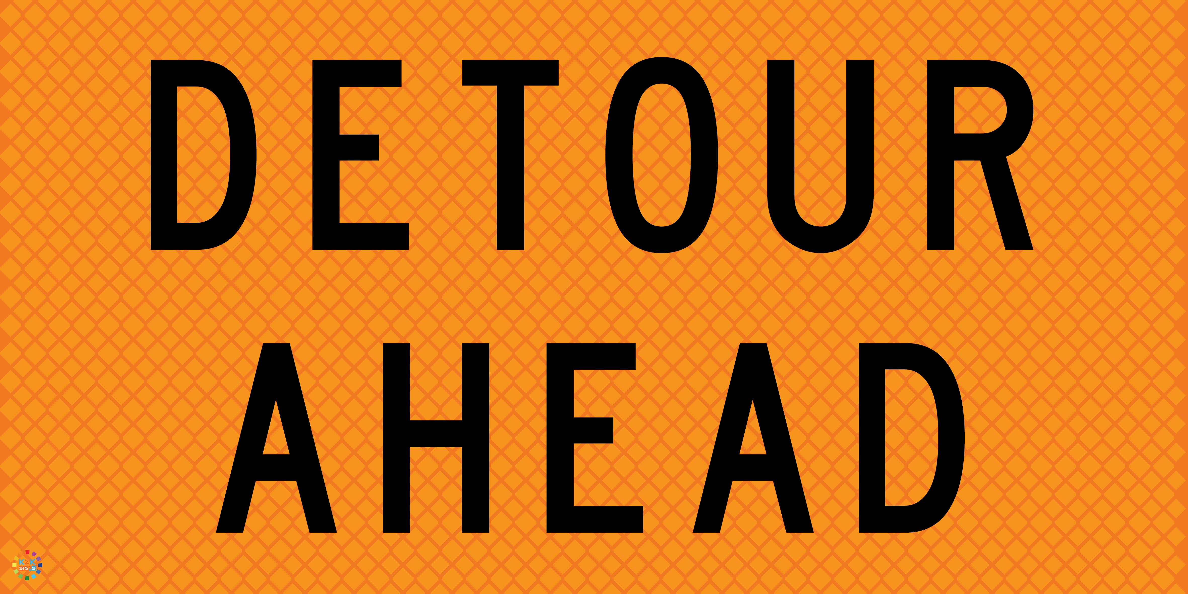 Detour Ahead Sign