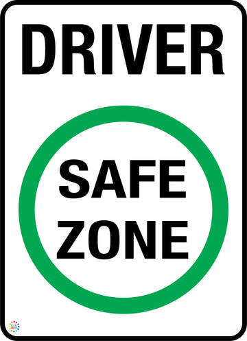 Driver Safe Zone Sign | K2K Signs Australia