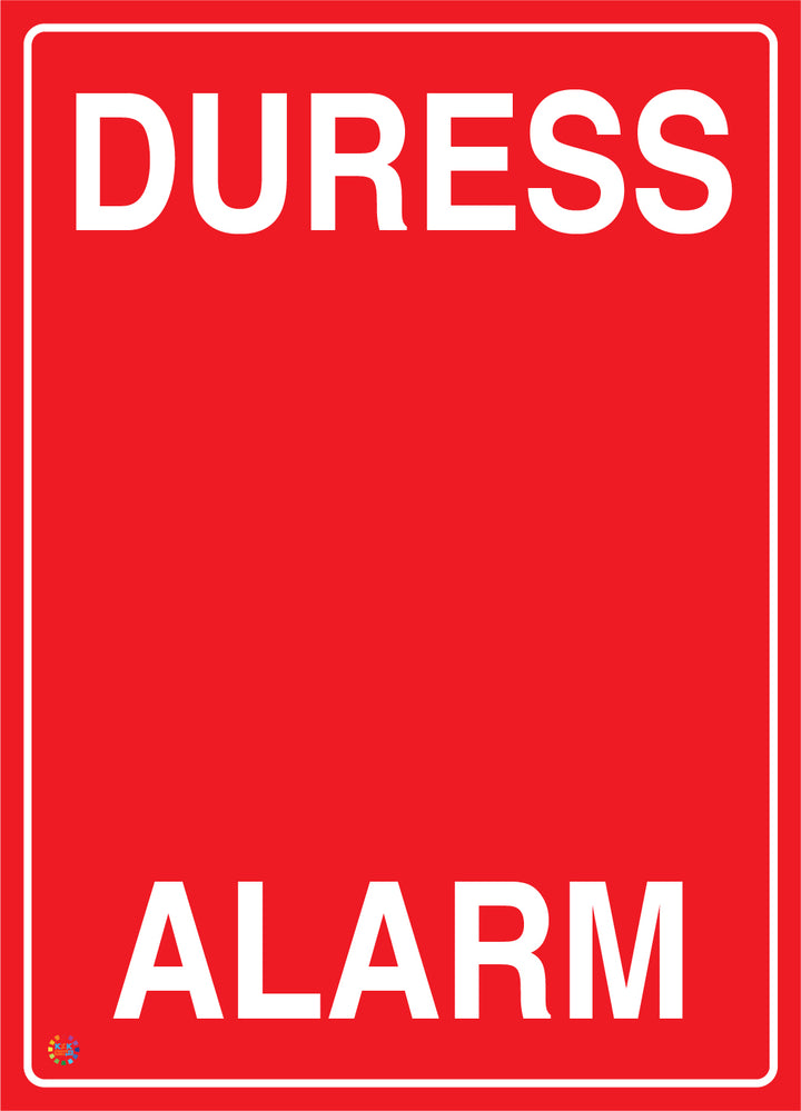 Duress Alarm Sign | Security & Safety Signage | K2K Signs Australia