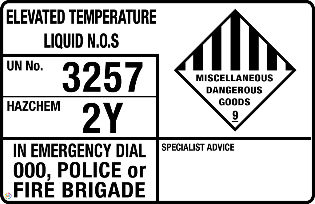 Elevated Temperature Liquid N.O.S Sign | K2K Signs Australia