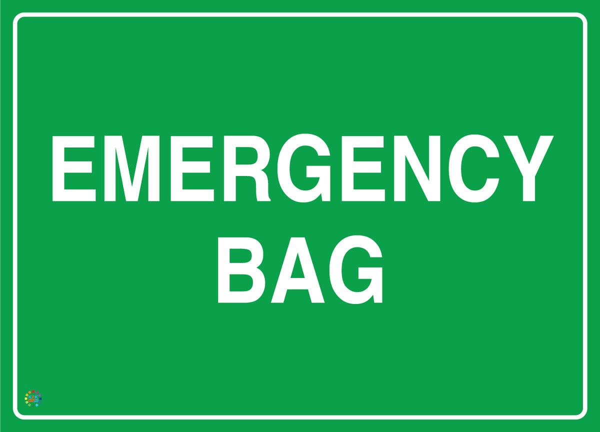 Emergency Bag Sign | Emergency Response Sign | K2K Signs Australia
