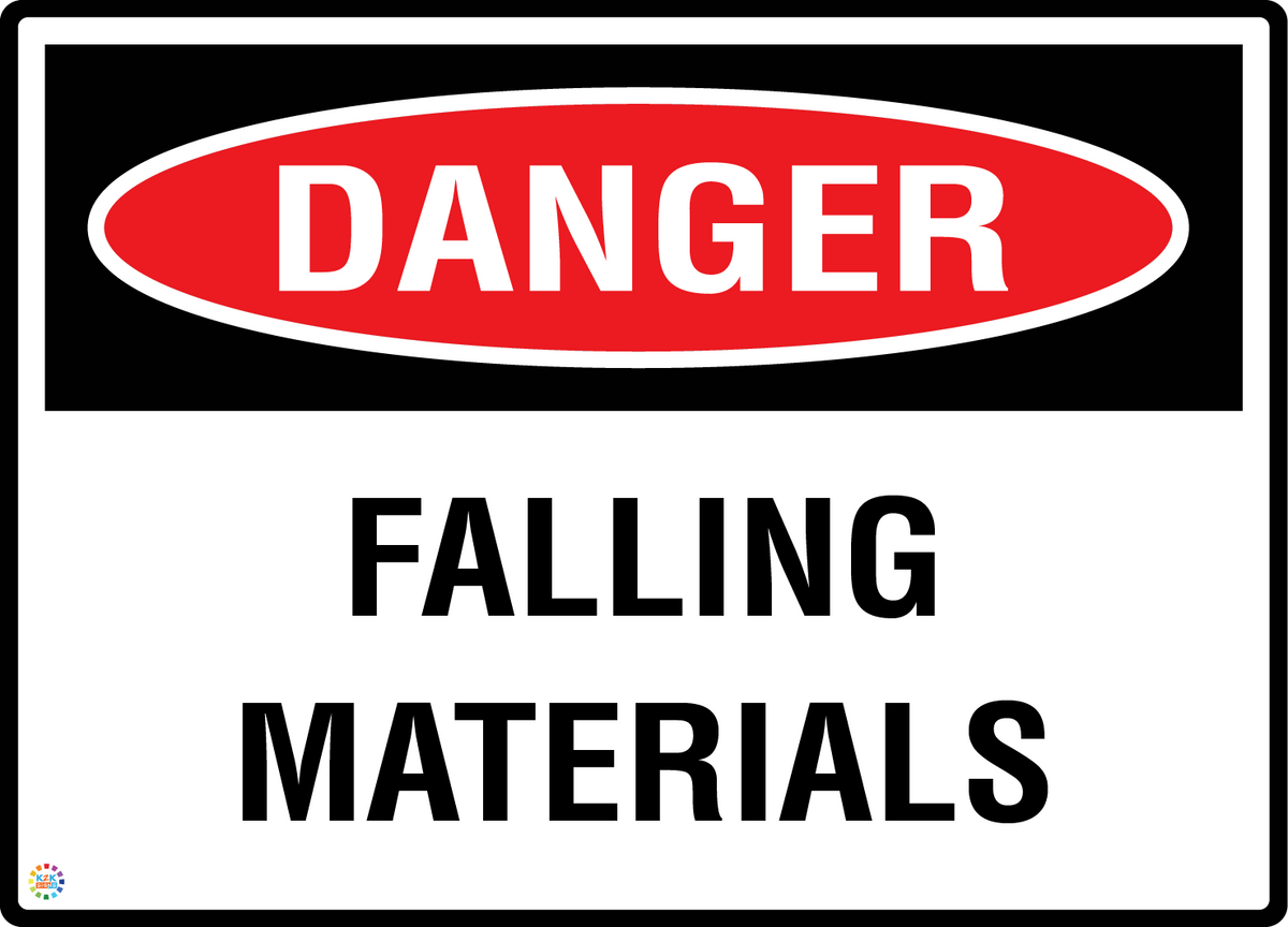 Danger Falling Materials | K2K Signs Australia
