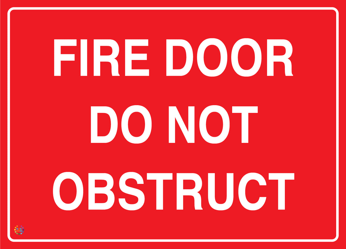 Fire Door Do Not Obstruct Sign | K2K Signs Australia