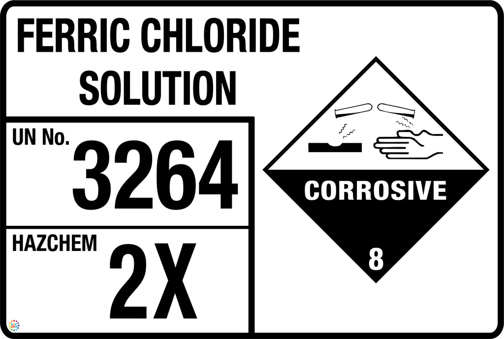 Ferric Chloride Solution Sign | K2K Signs Australia