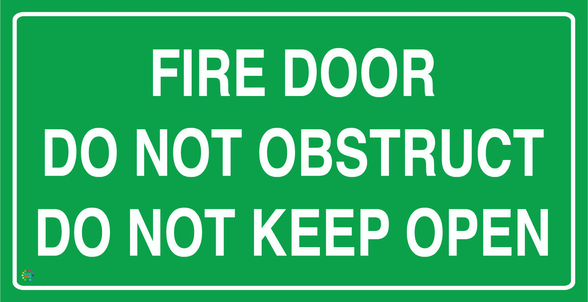 Fire Door Do Not Obstruct Do Not Keep Open Sign | K2K Signs Australia