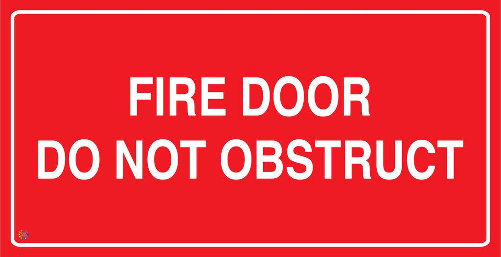 Fire Door Do Not Obstruct Sign – High Visibility Safety & Compliance ...