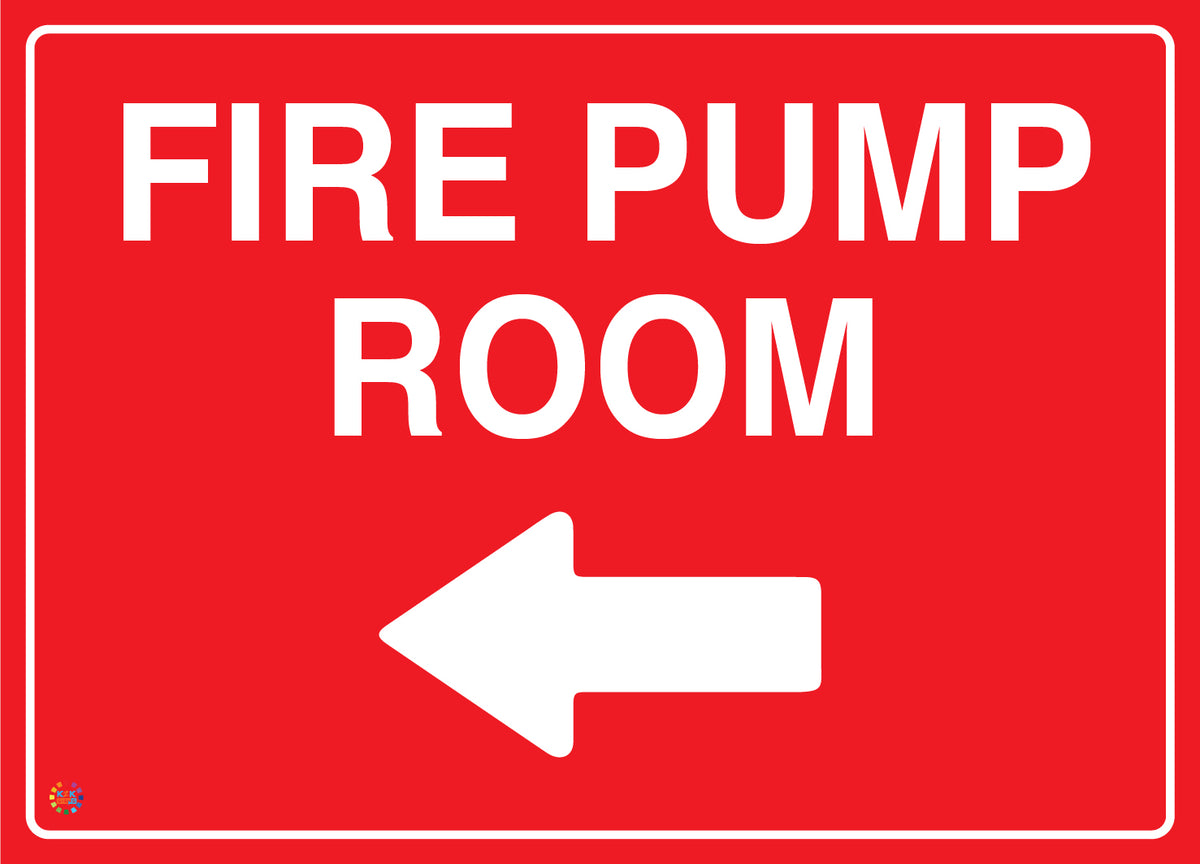 Fire Pump Room (Left Arrow) Sign | Fire Safety Sign | K2K Signs Australia