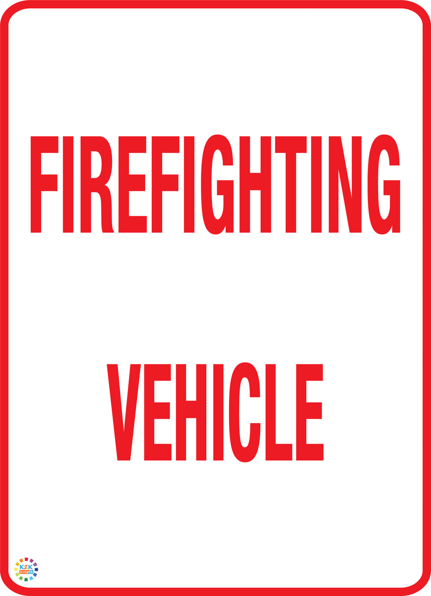 Firefighting Vehicle Sign | K2K Signs Australia