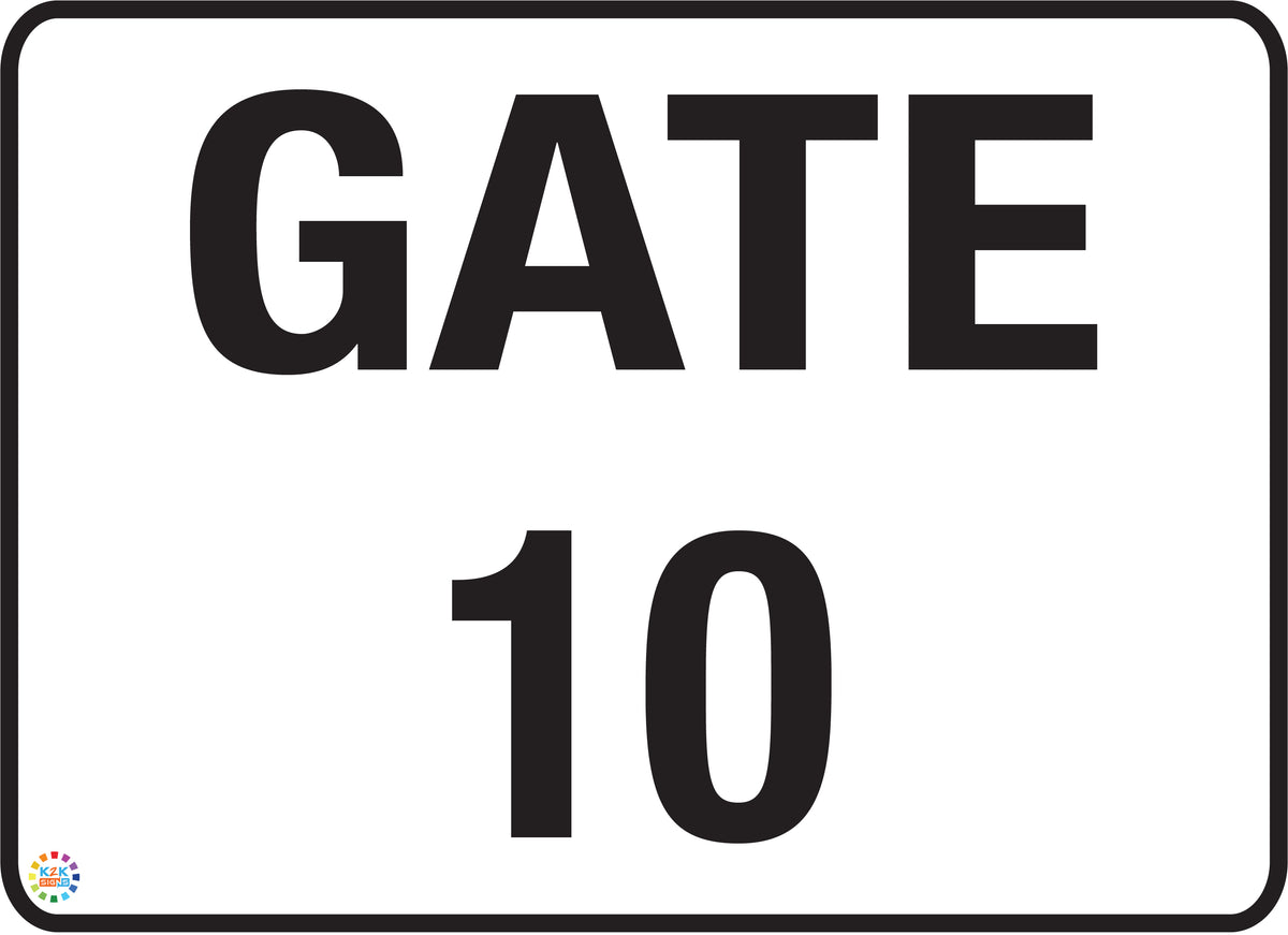 Gate 10 Sign | K2K Signs Australia