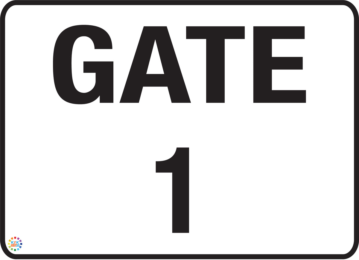 Gate 1 Sign| K2K Signs Australia