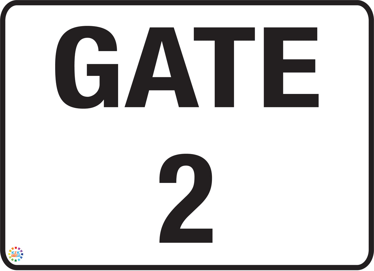Gate 2 Sign| K2K Signs Australia