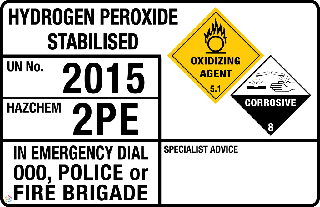 Hydrogen Peroxide Stabilised Sign | K2K Signs Australia