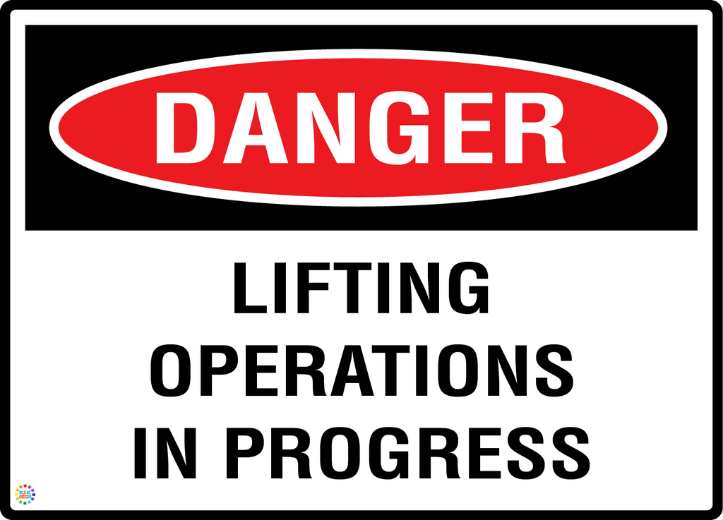 Danger Lifting Operations In Progress | K2K Signs Australia