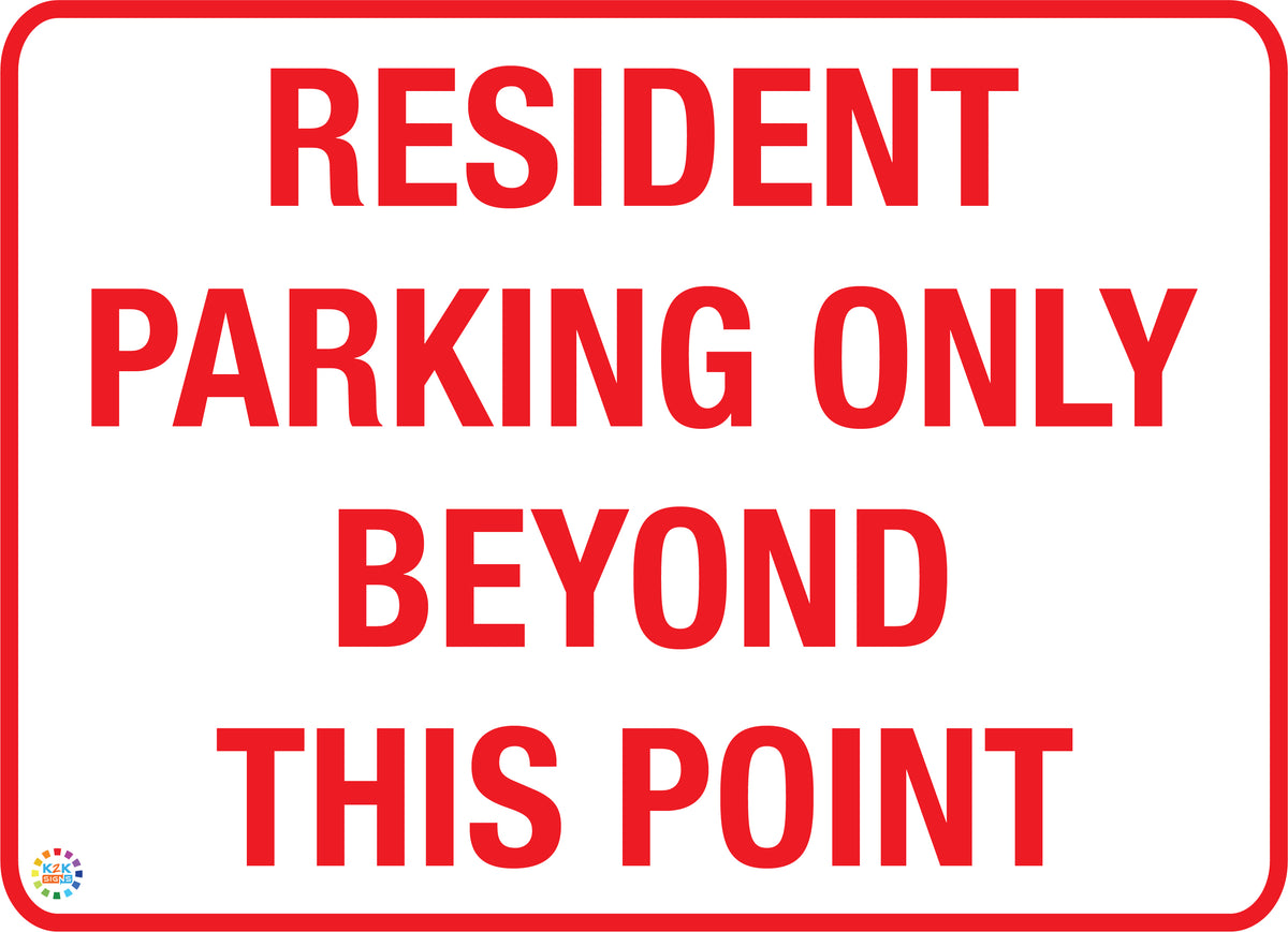 Resident Parking Only Beyond This Point Sign | K2K Signs Australia