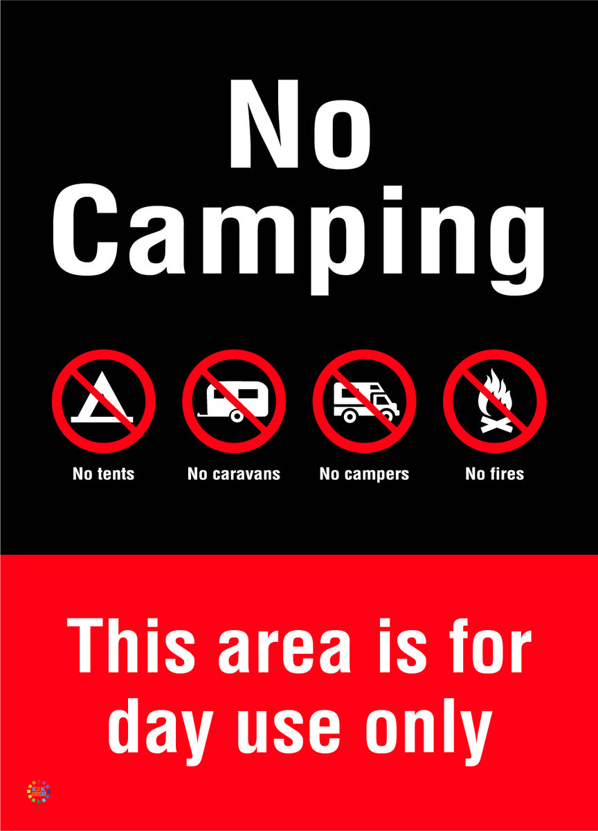 No Camping - This Area Is For Day Use Only Sign | K2K Signs Australia