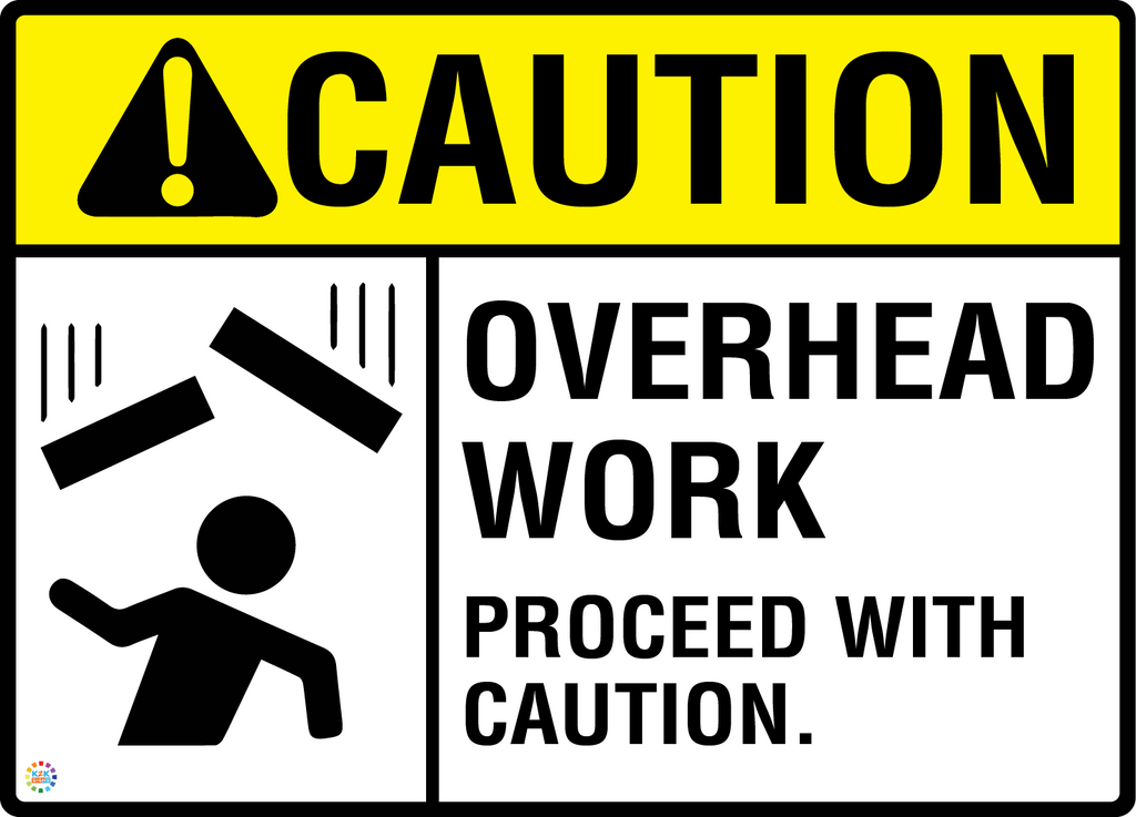 Caution Overhead Work Proceed With Caution | K2K Signs Australia