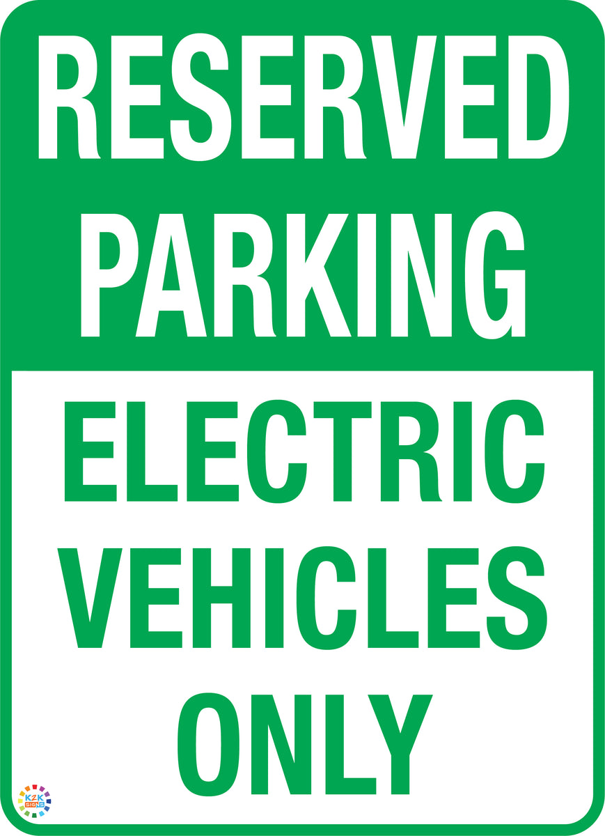 Reserved Parking for Electric Vehicles Only Sign | K2K Signs Australia
