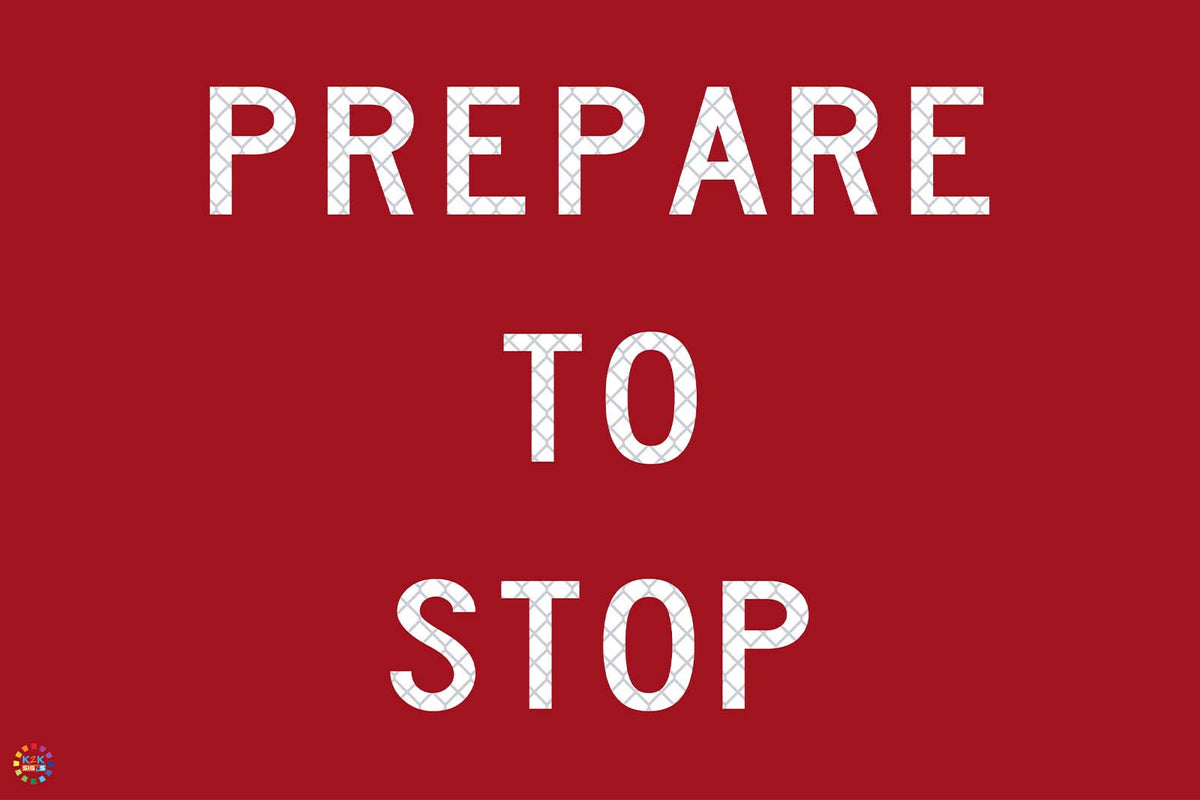 Multi Message Temporary Road Traffic Sign - Prepare To Stop – K2K Signs