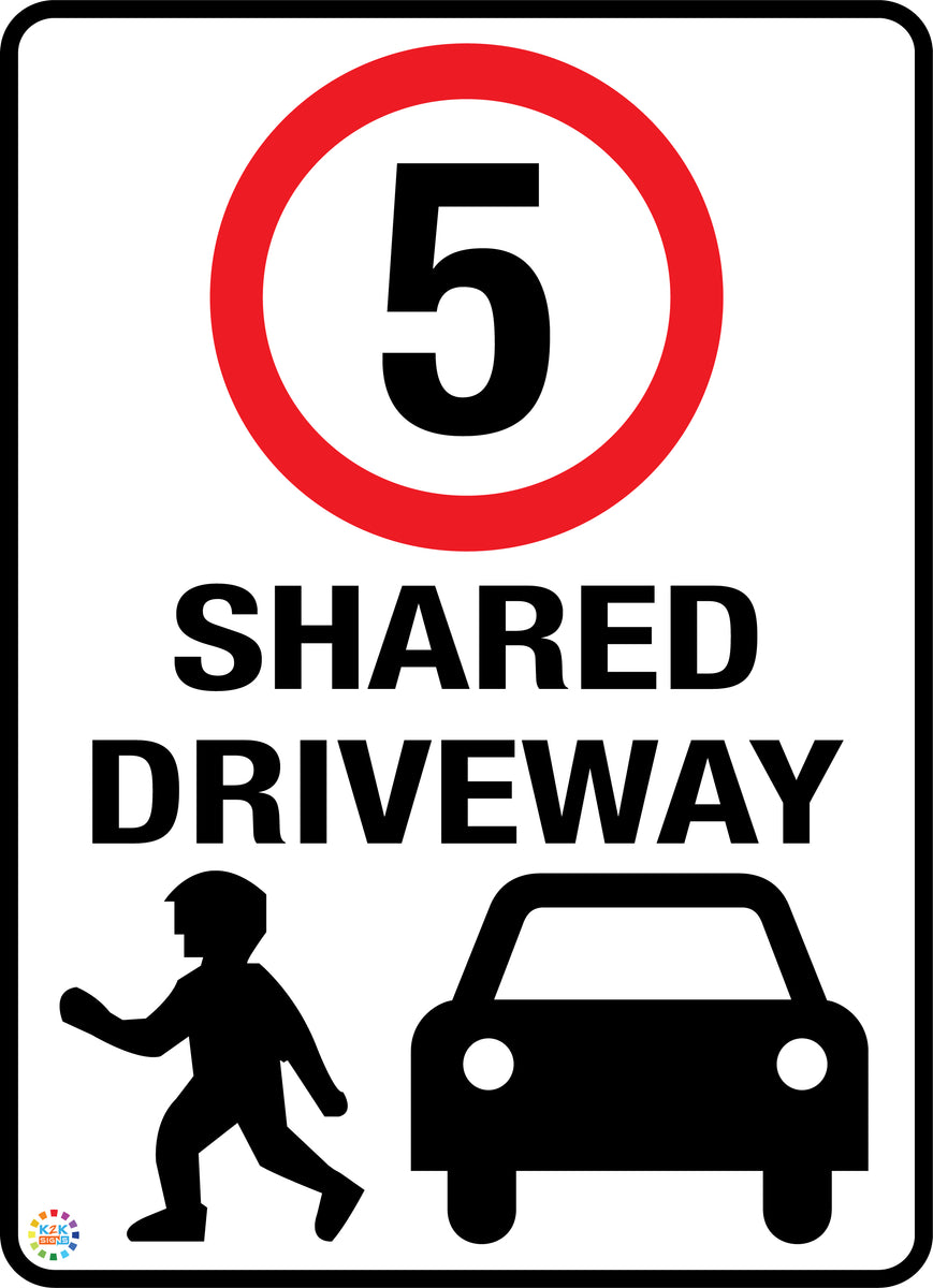 Shared Driveway Limit 5 Kph Sign | K2K Signs Australia