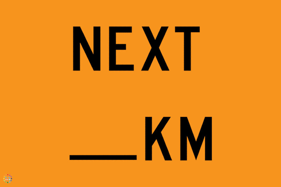 Next _KM Sign | K2K Signs Australia