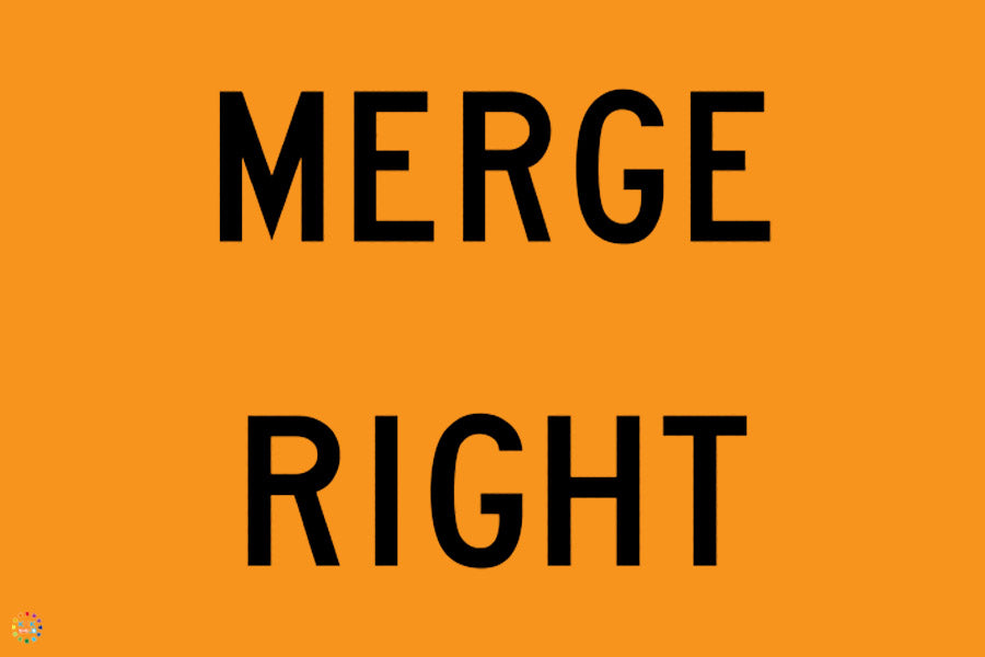 Merge Right Sign | K2K Signs Australia