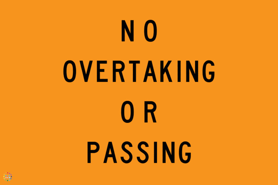 No Passing Sign RM6 1C – NO OVERTAKING OR PASSING – Traffic