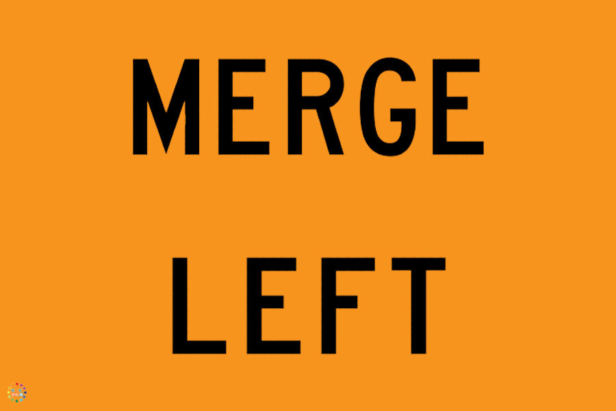 Merge Left Sign | K2K Signs Australia